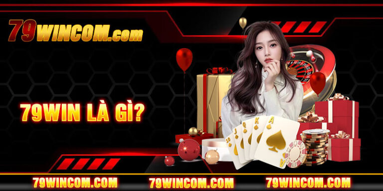 79win - Nhà Cái 79win.com | Bắn Cá | Sports 79win | Tặng 79k